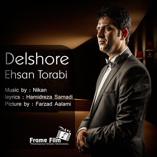 دانلود آهنگ احسان ترابی دلشوره Ehsan Torabi Delshore
